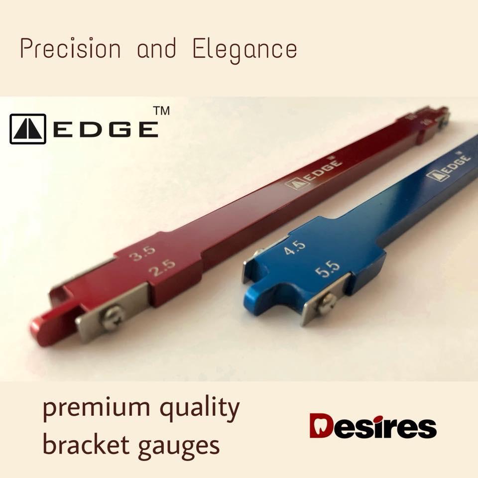 Edge Bracket Gauge – desiresorthoshop